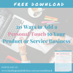 Delight Existing Customers and Win New Ones By Adding a Personal Touch ...